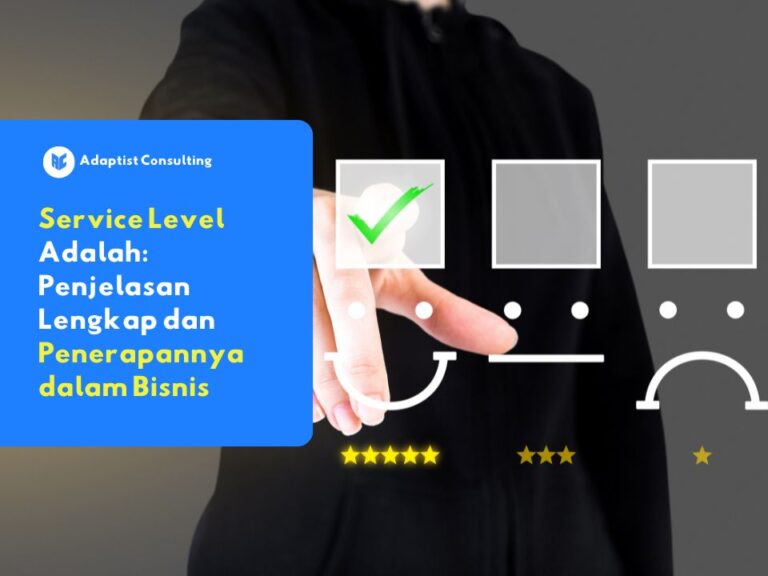 Service Level adalah: Penjelasan dan Penerapannya