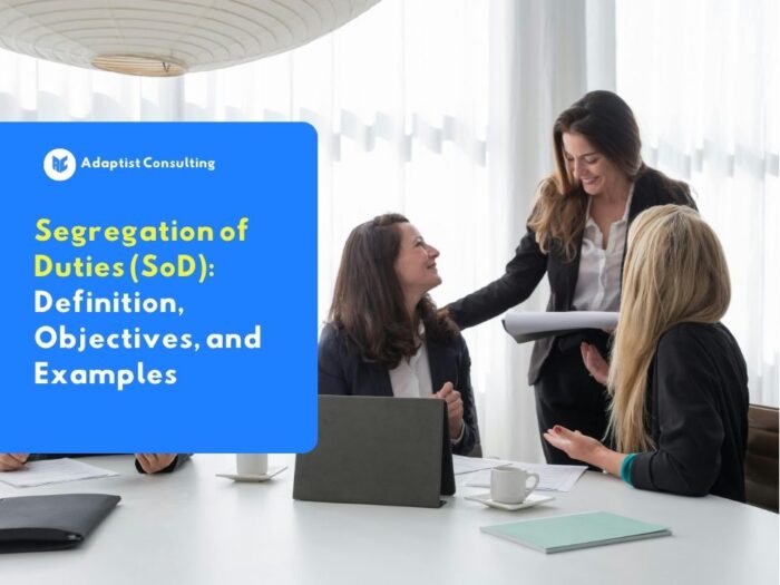 Segregation of Duties (SoD): Definition, Objectives, and Examples